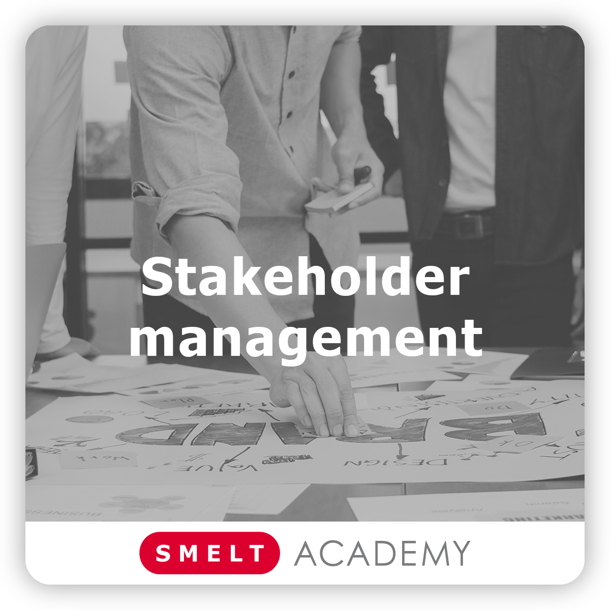 Workshop Stakeholder Management Smelt Academy workshop-stakeholder-management-smelt-academy